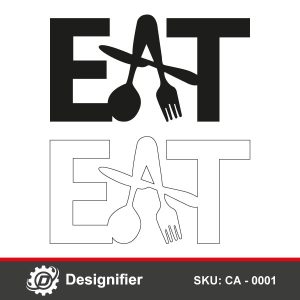 Kitchen sign EAT CA0001, DXF file ready for cutting with Laser, Plasma ...